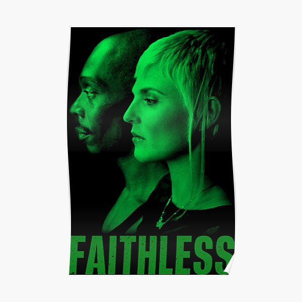 "faithless band tshirt design" Poster for Sale by neotrix777 | Redbubble