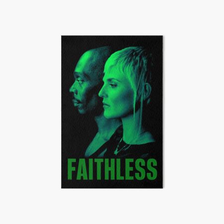 "faithless band tshirt design" Art Board Print by neotrix777 | Redbubble