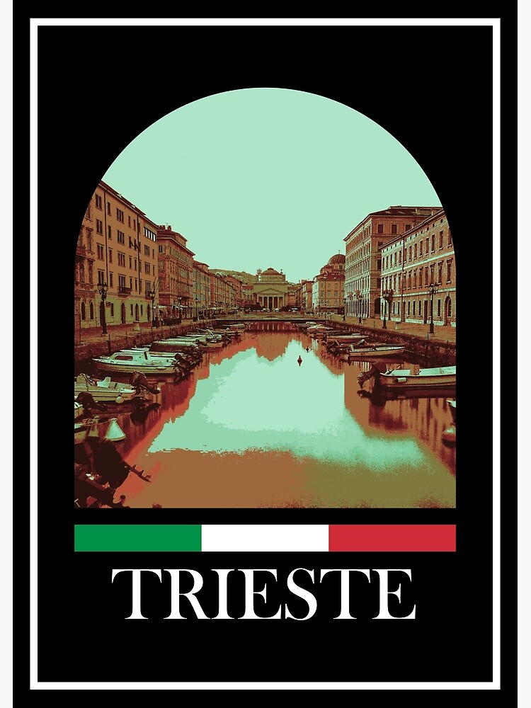 "Trieste" Poster by DesignerTravel | Redbubble