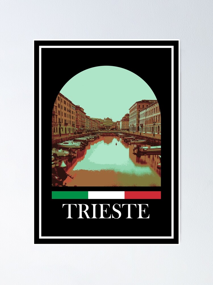 "Trieste" Poster by DesignerTravel | Redbubble