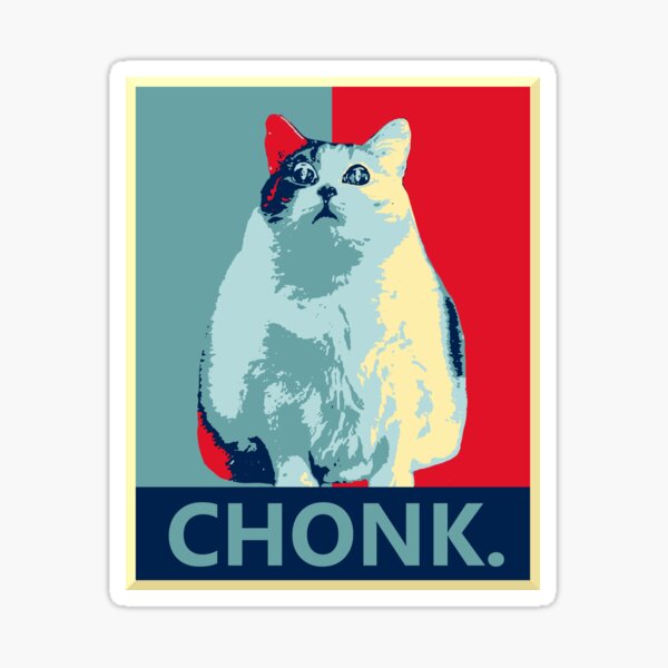 "Cat Chonk Campaign" Sticker for Sale by PetLoversMerch | Redbubble