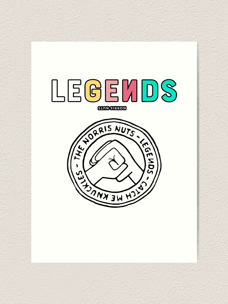 "The Norris Nuts Legends Catch Me Knuckles" Art Print by DylonDreams ...