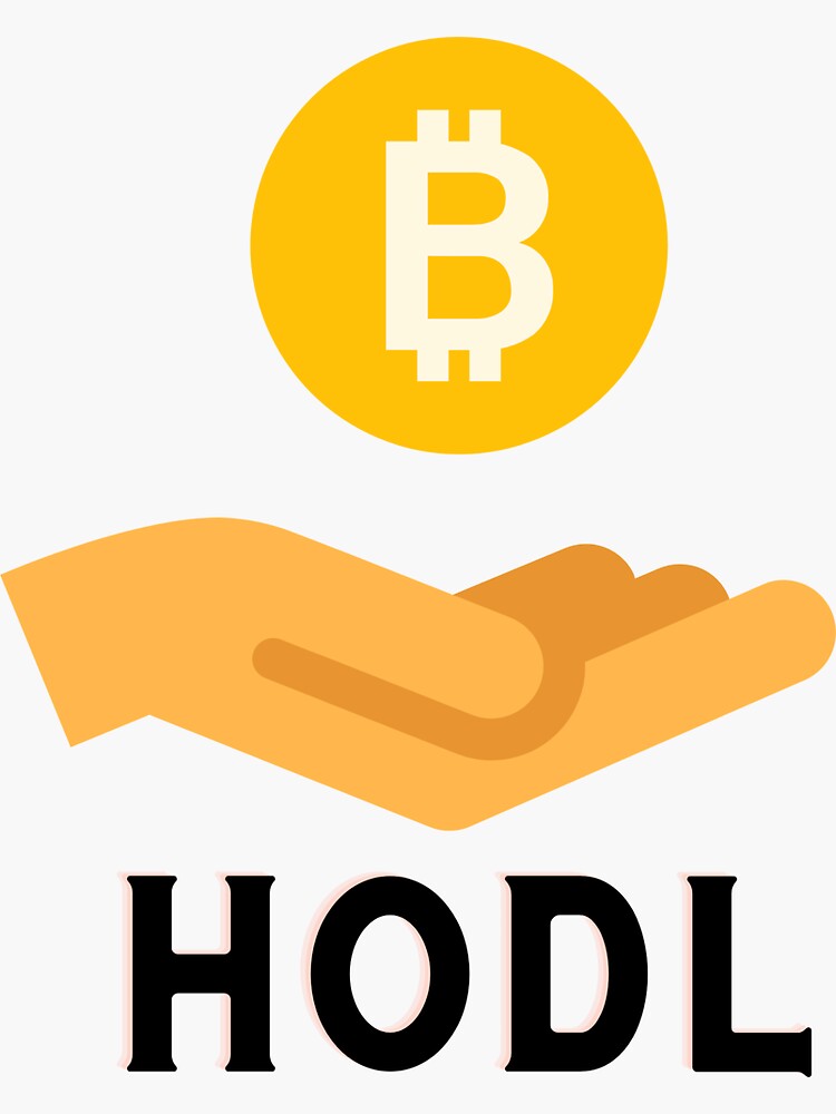 "BitCoin Hodl Meme Digital Currency" Sticker for Sale by Cheeze4lyfe ...