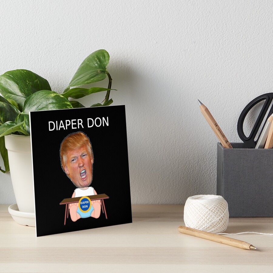 "Diaper Don Funny Illustration" Art Board Print by fantasticpud | Redbubble