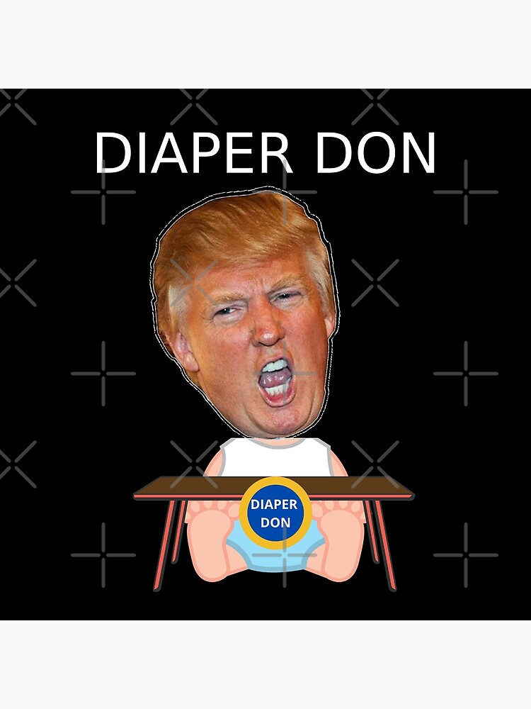 "Diaper Don Funny Illustration" Art Print by fantasticpud | Redbubble