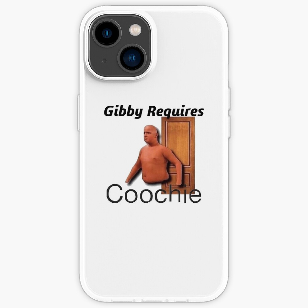 "Gibby Requires Coochie" iPhone Case for Sale by BetterLeo | Redbubble