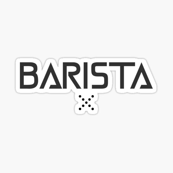 "Barista" Sticker for Sale by Adisak-designs | Redbubble