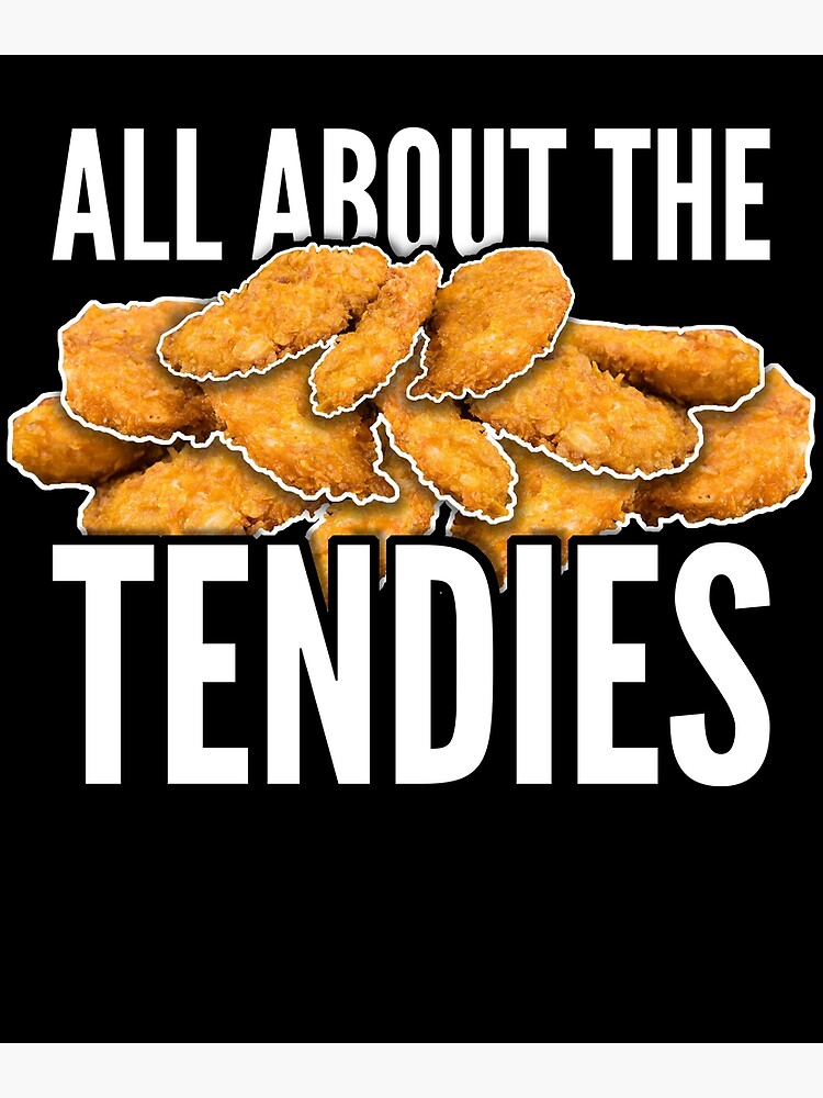 "All About The Tendies Shirt Chicken Tenders WallStreetBets" Poster by ...