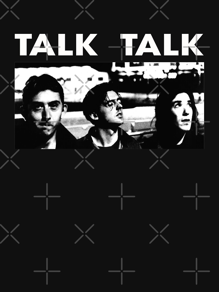 "Talk Talk Rock Music Band" T-Shirt von ErnieRonald8 | Redbubble