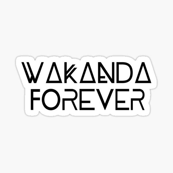"Wakanda Forever" Sticker for Sale by KirkyEdits | Redbubble