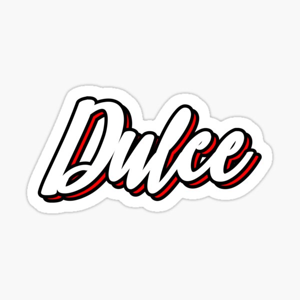 "Dulce first name - hand lettering design" Sticker for Sale by sulies ...