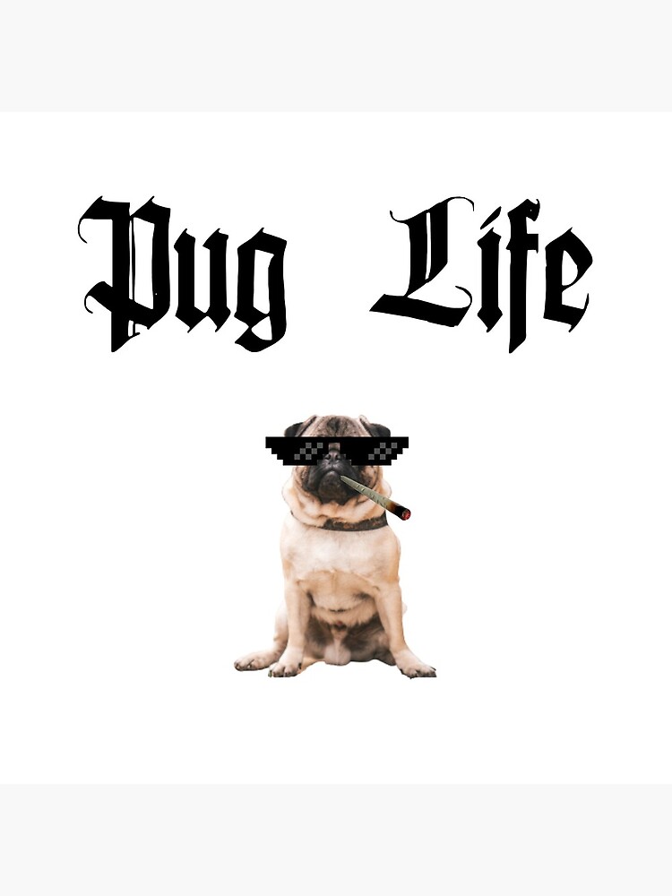 "Pug Life - Thug life meme parody with a pug dog" Throw Pillow by ...