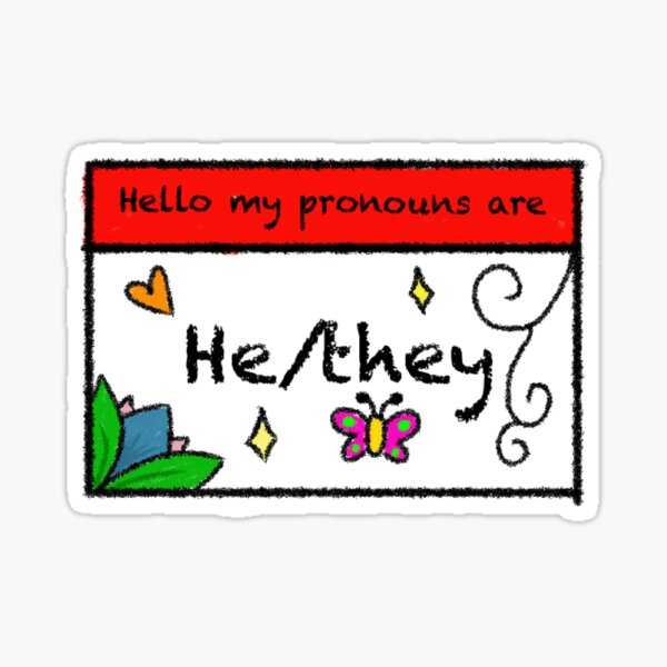 "Hello my pronouns are he/they" Sticker for Sale by DoodlepoodleSJ ...