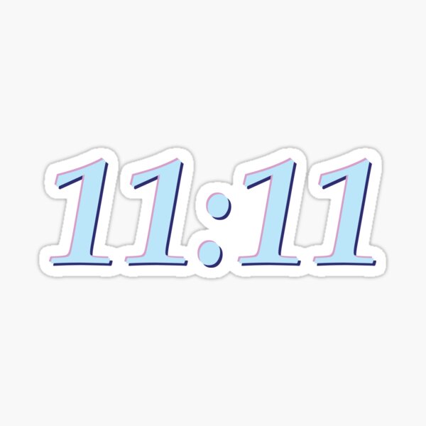 "11:11" Sticker by NakedNoMore | Redbubble