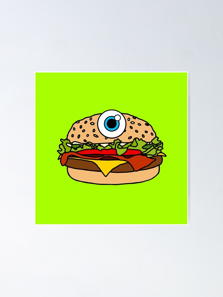 "Cyclops Burger Green" Poster by llier4 | Redbubble