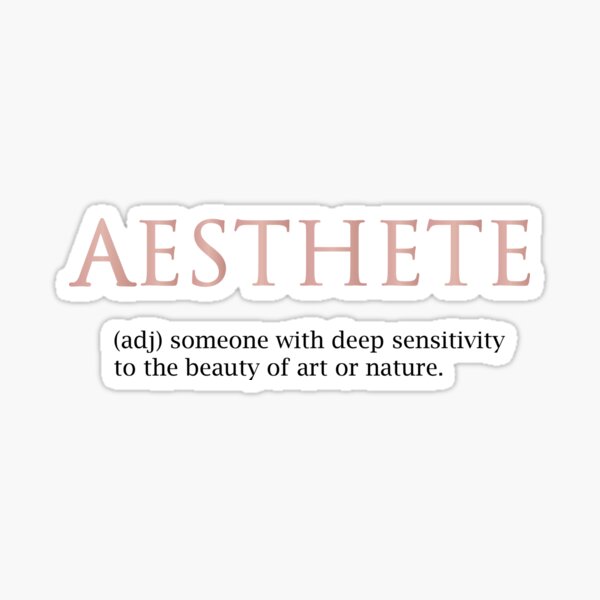 "Aesthete definition,aesthetic definition" Sticker for Sale by ...
