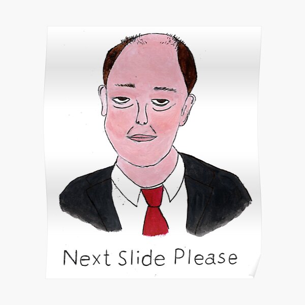 "Next Slide Please - Covid 19 Lockdown Humour " Poster by rbex-art ...