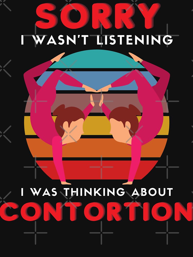 "Thinking About Contortion | Contortionist Retro Gymnastics" T-shirt ...
