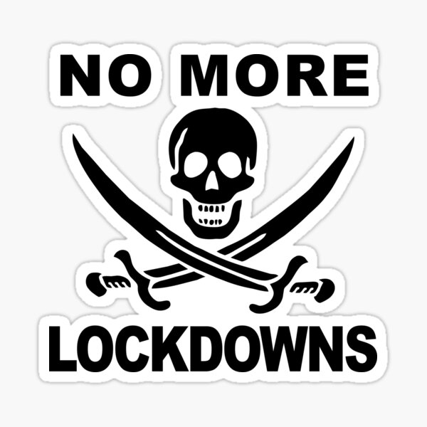 "No More Lockdowns" Sticker for Sale by AtlanteanArts | Redbubble