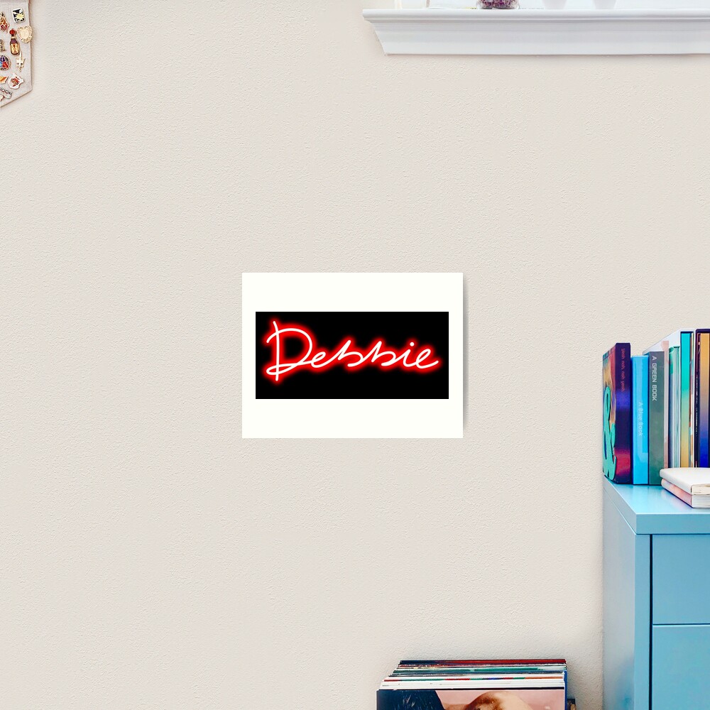 "Neon light sign Debbie" Art Print for Sale by chloesartworld | Redbubble