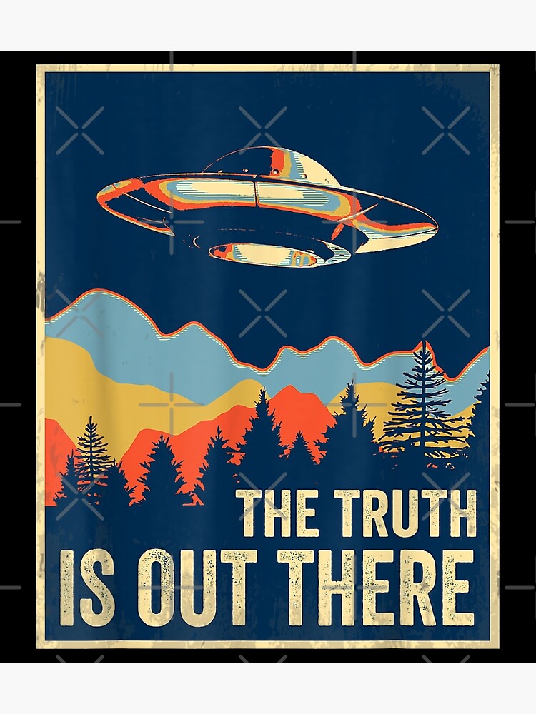 The Truth Is Out There Retro Vintage UFO Premium Matte Vertical Poster ...