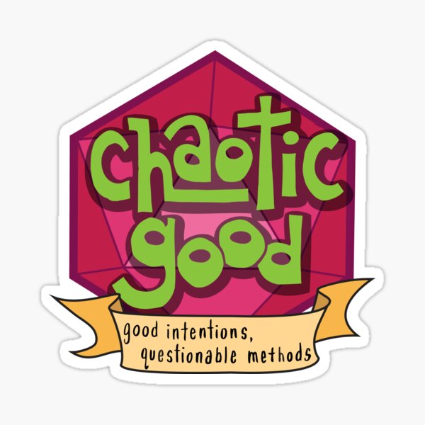 "Chaotic Good Alignment" Sticker for Sale by BarbMakesThings | Redbubble