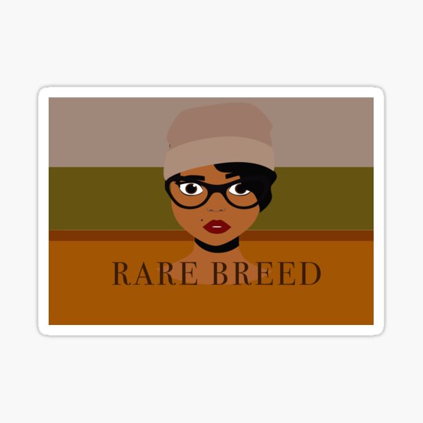 "Rare Breed" Sticker for Sale by Kingdomgirl36 | Redbubble
