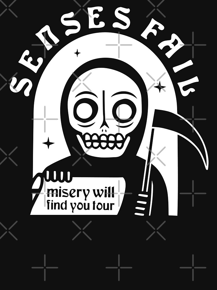 "Senses Fail" T-shirt for Sale by Clupchuc01 | Redbubble | senses fail ...