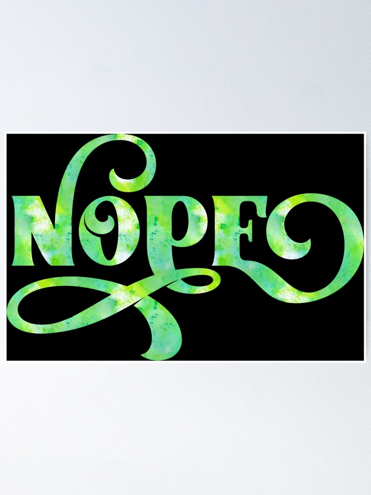 "Fancy Pants Green Watercolor Nope" Poster by TheBearandBunny | Redbubble