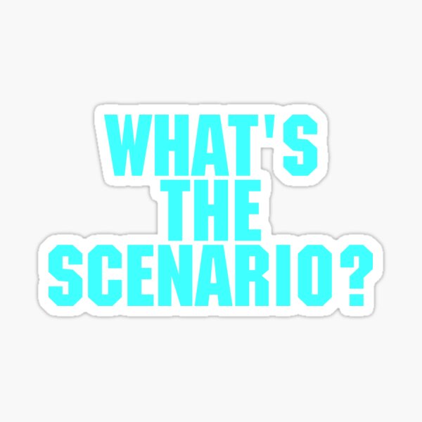 "SCENARIO" Sticker for Sale by ArtsyPop1 | Redbubble