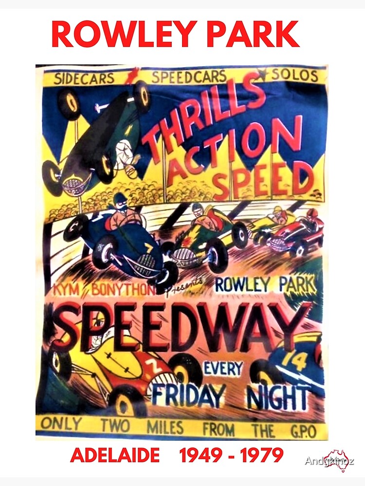 "Rowley Park Speedway, Adelaide" Poster for Sale by Andykinoz | Redbubble