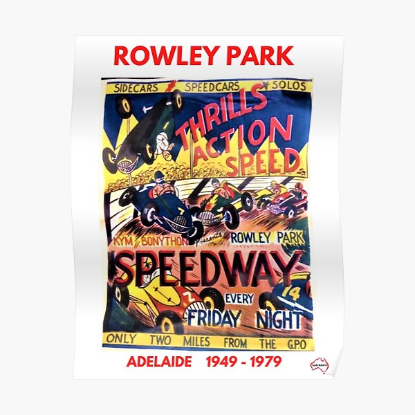 "Rowley Park Speedway, Adelaide" Poster for Sale by Andykinoz | Redbubble