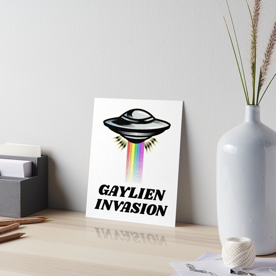 "Gaylien Invasion" Art Board Print for Sale by SC-Streetwear | Redbubble