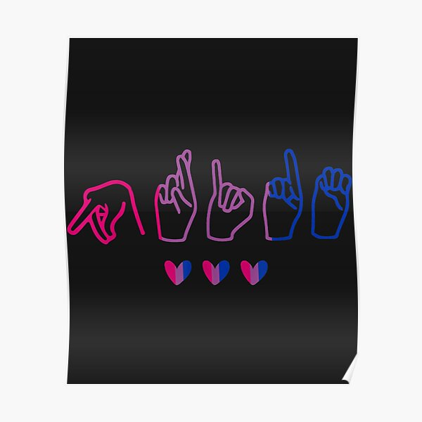 "Bisexual ASL Pride - Bi Sign Langauge Bisexuality Outfit " Poster for ...