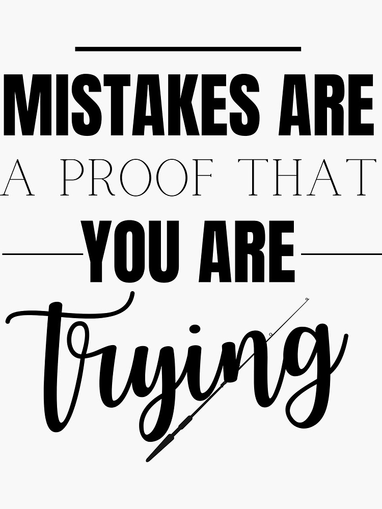 "Mistakes Are A Proof That You Are Trying Classroom Decor Inspirational ...