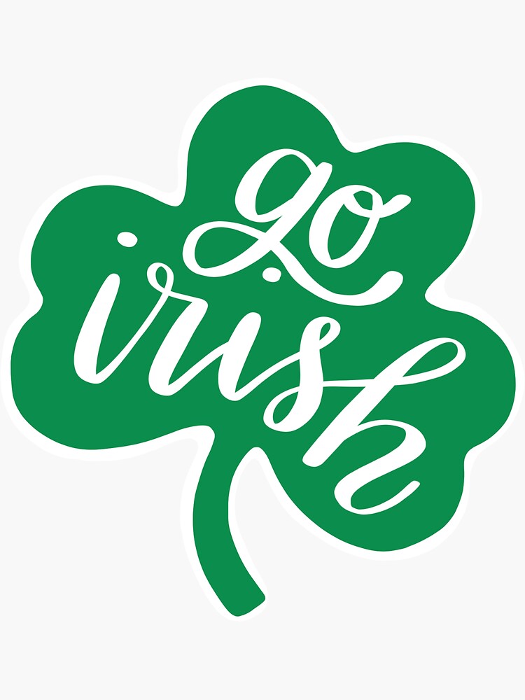 "Go Irish " Sticker for Sale by kateelizcooper | Redbubble
