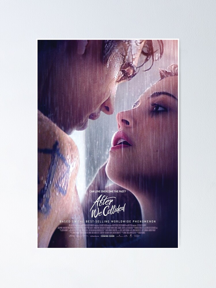 "after we collided poster" Poster by chloejohnsvn | Redbubble