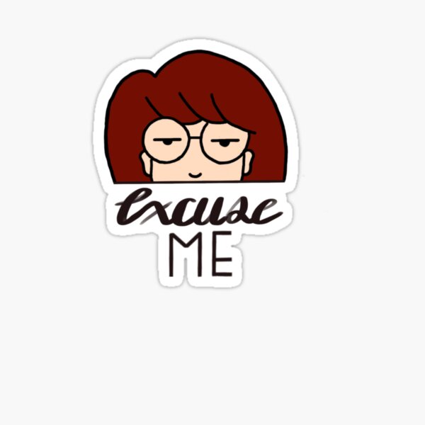 "Daria ‘Excuse Me’ Half Head Design" Sticker for Sale by Smith9615 ...