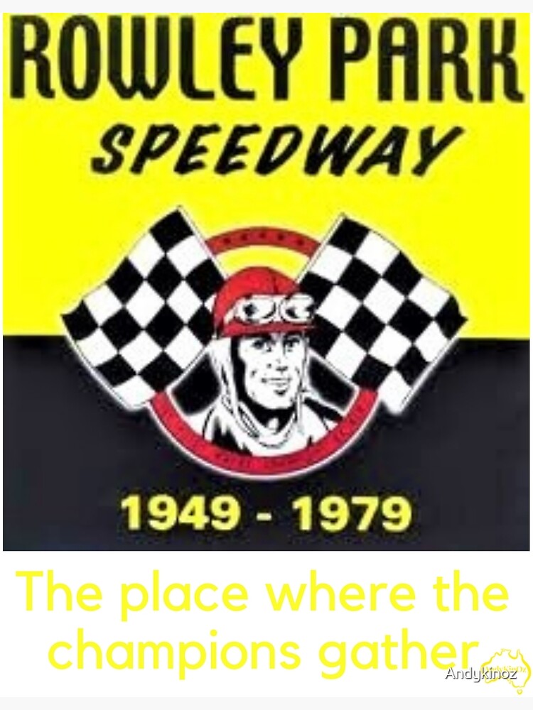 "Rowley Park Speedway" Poster by Andykinoz | Redbubble