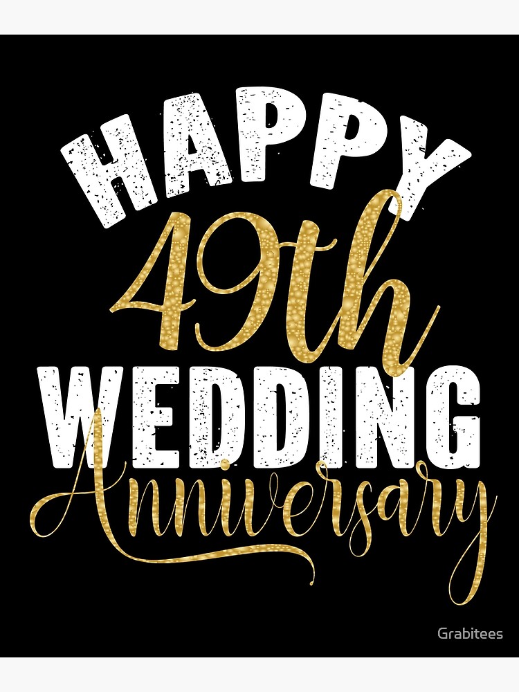 "Happy 49th Wedding Anniversary Matching Gift For Couples print ...
