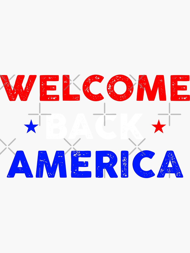"Welcome back america Vintage" Sticker for Sale by GoldenDov | Redbubble