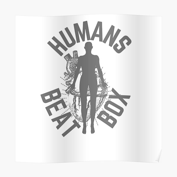 "Heart is Human Beat Box" Poster for Sale by Neksigalas | Redbubble