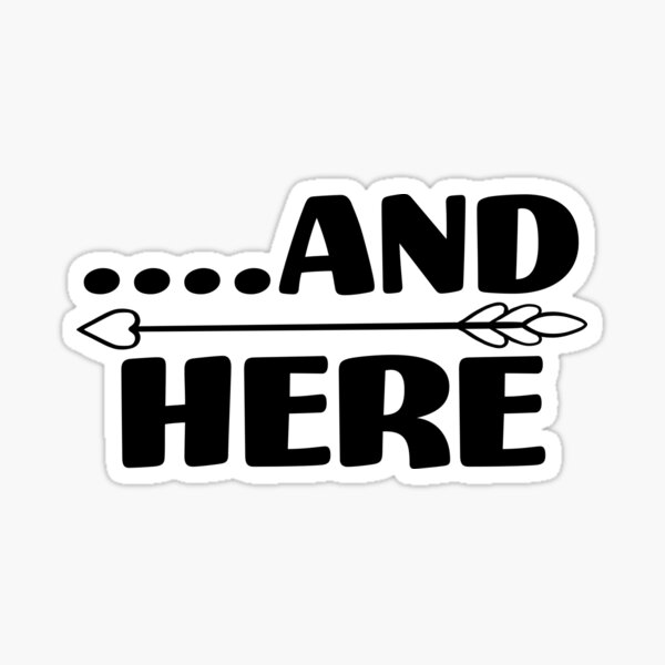 "We Had Sex Here .... And Here" Sticker for Sale by Sathan | Redbubble