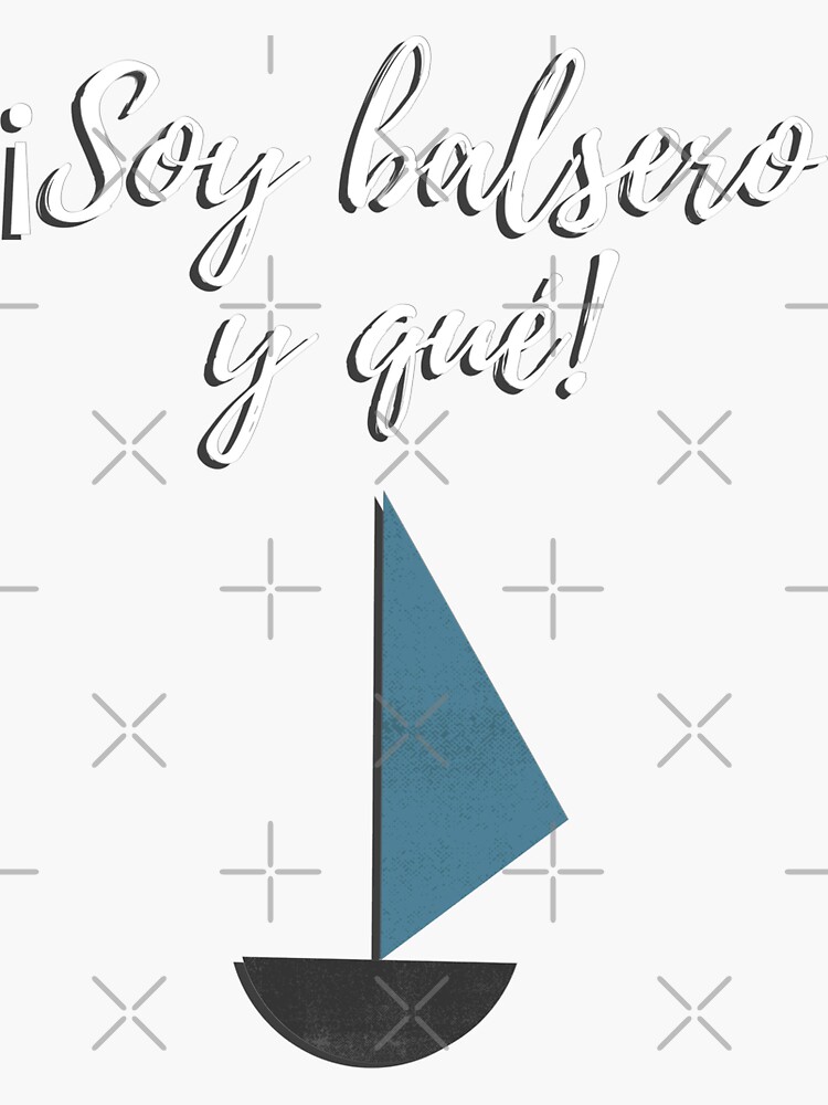 "Soy balsero y qué? - Cuban slang" Sticker by gloriasd14 | Redbubble