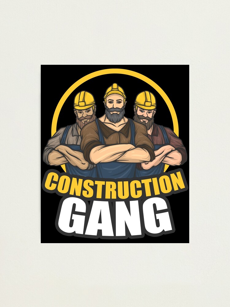 "Construction Gang Bauarbeiter Baustelle Bau Crew" Fotodruck von DoSt ...