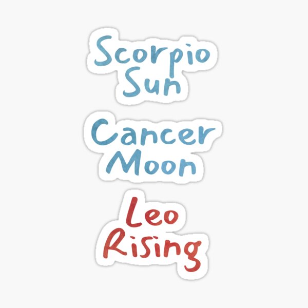 "Scorpio Sun Cancer Moon Leo Rising Text" Sticker for Sale by ...
