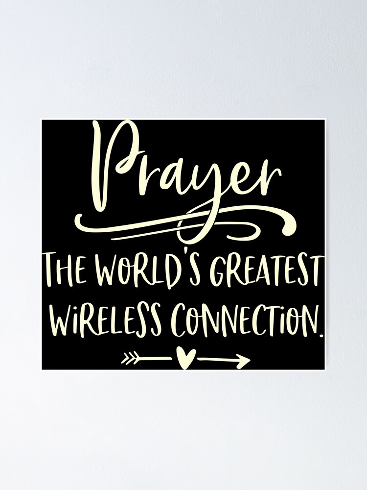 "Prayer Wireless connection" Poster for Sale by Inspireaglow | Redbubble