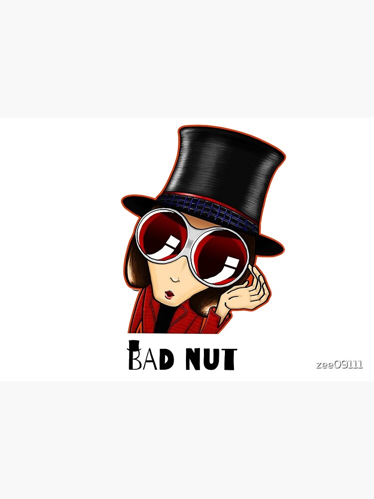 "Wonka Bad Nut" Art Print by zee09111 | Redbubble