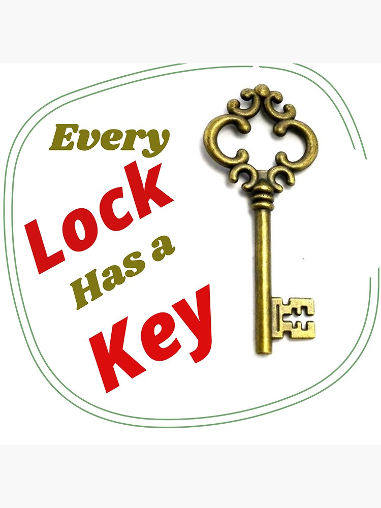 "Every Lock has a Key " Sticker by Saividya | Redbubble