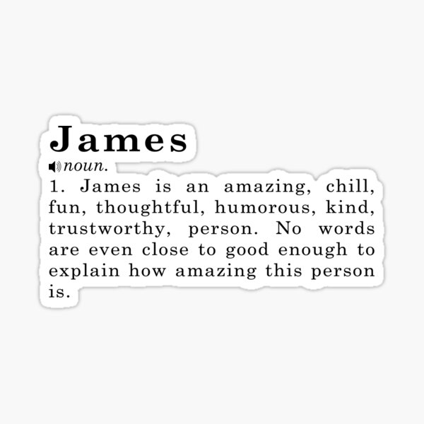  James Name Definition Meaning Sticker For Sale By Peachyline Redbubble